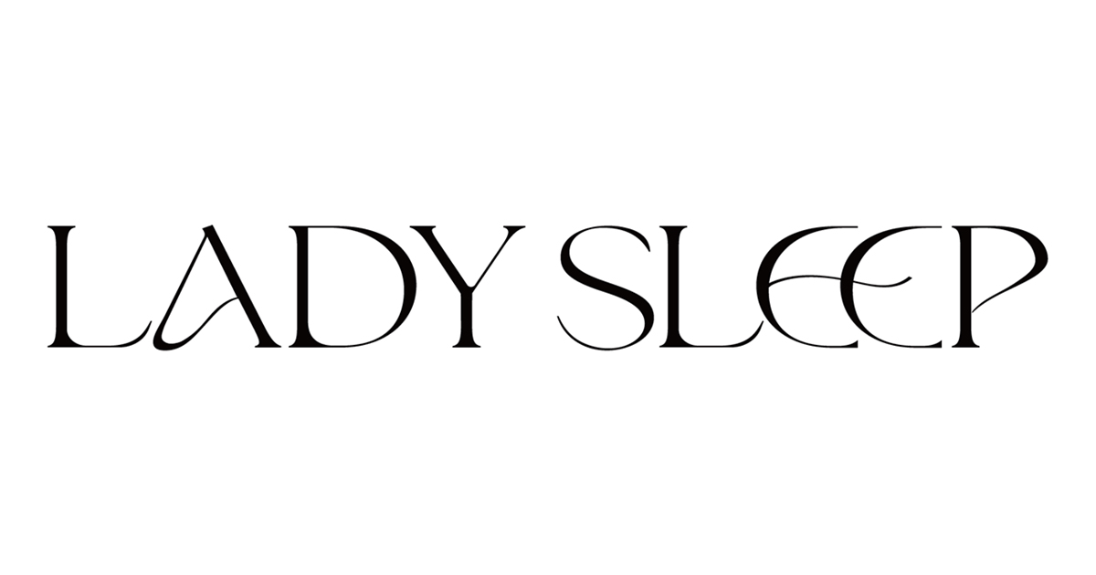 LADY SLEEP | 眠れる寝室づくりのためのストーリー